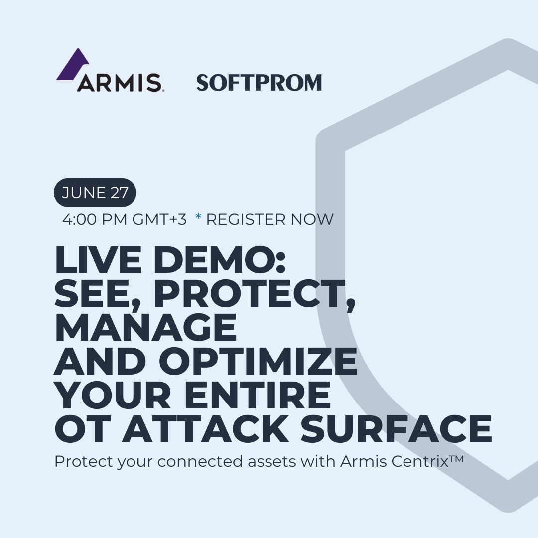 June 27. Armis Centrix™ for OT/IoT Security Live Demo